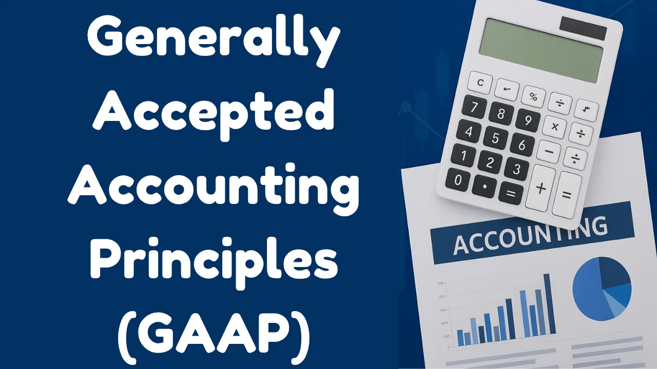 7 Generally Accepted Accounting Principles Today