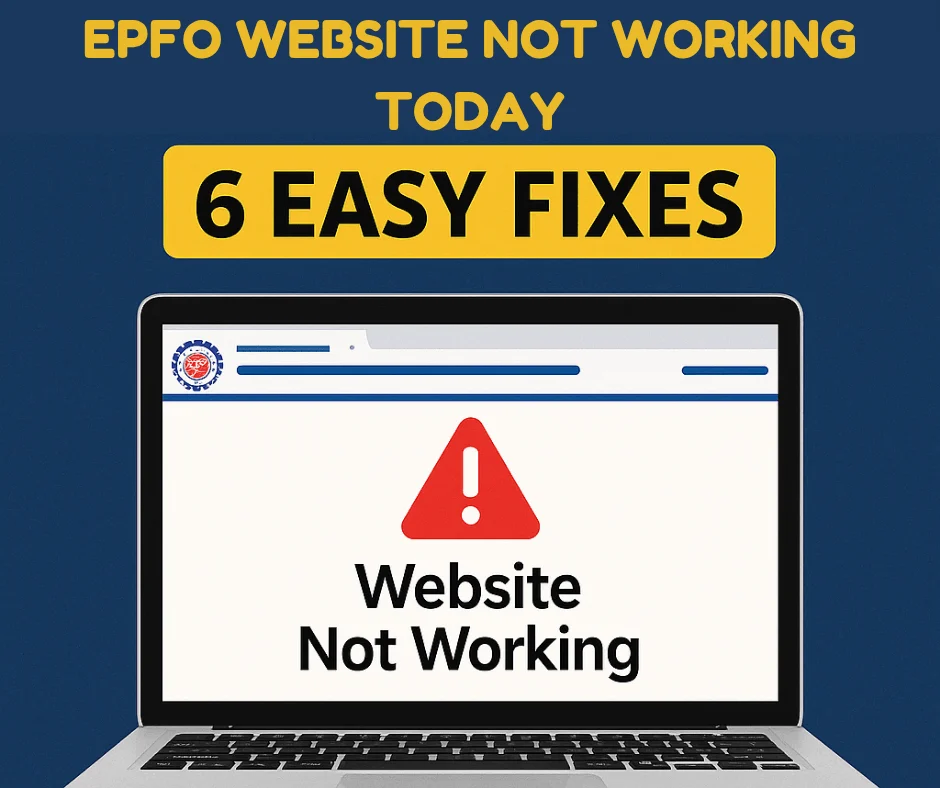 EPFO Website Not Working Today – 6 Easy Fixes (Live)